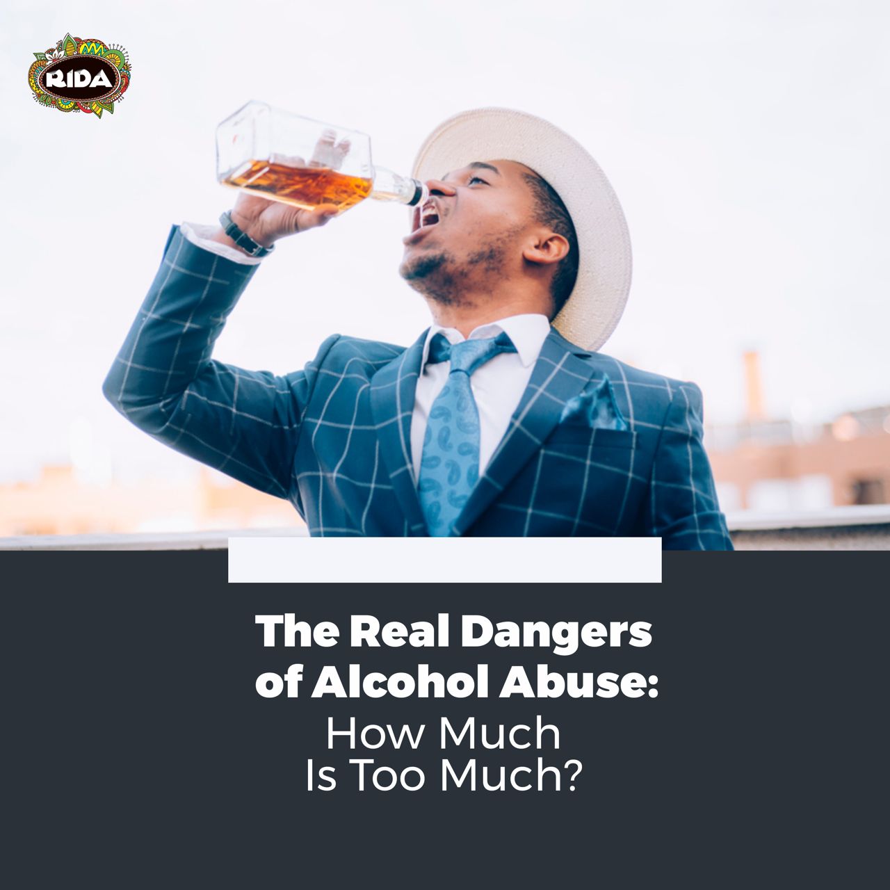 The Real Dangers of Alcohol Abuse: How Much Is Too Much? – Rida Natural